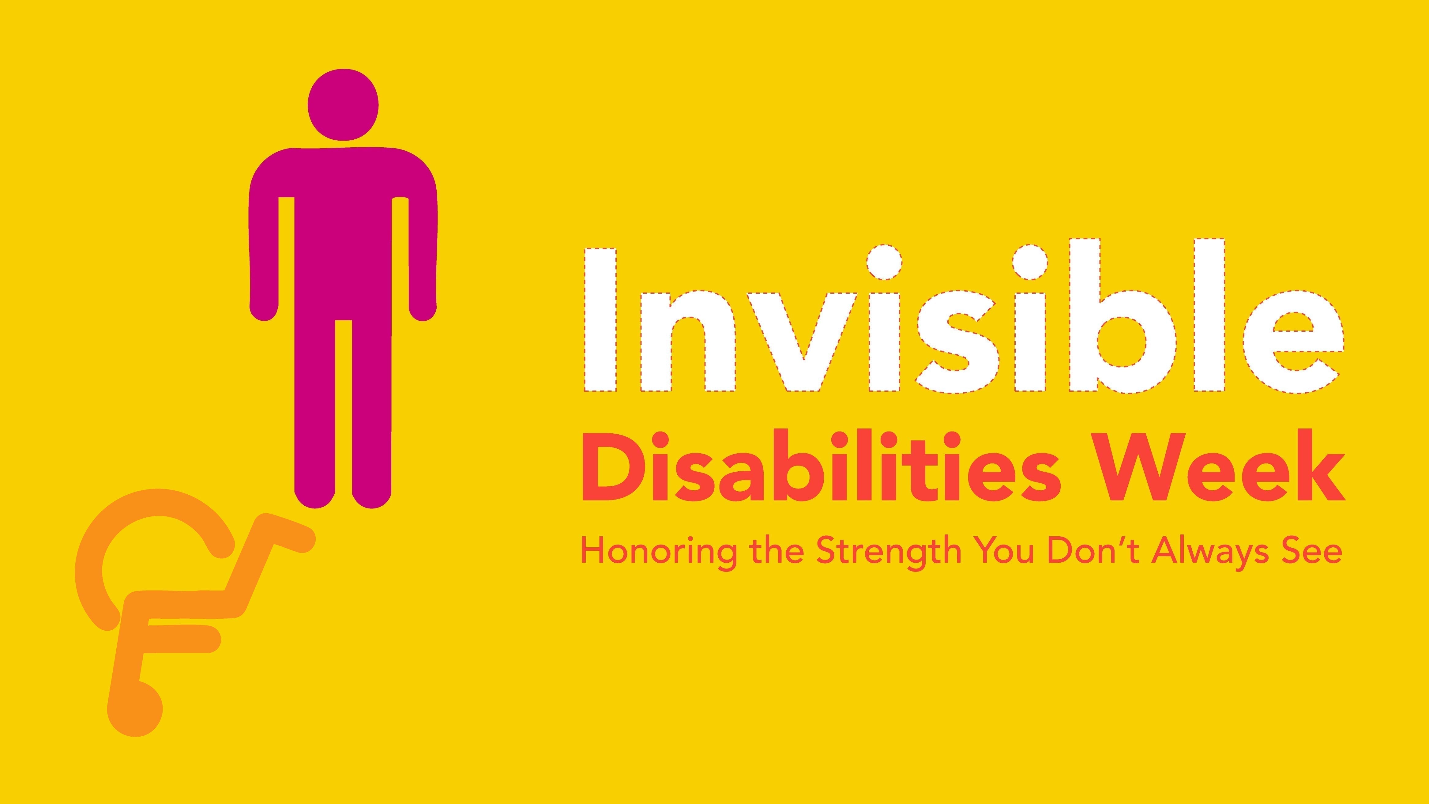 Invisible Disabilities Week: Honoring the Strength You Don’t Always Se ...
