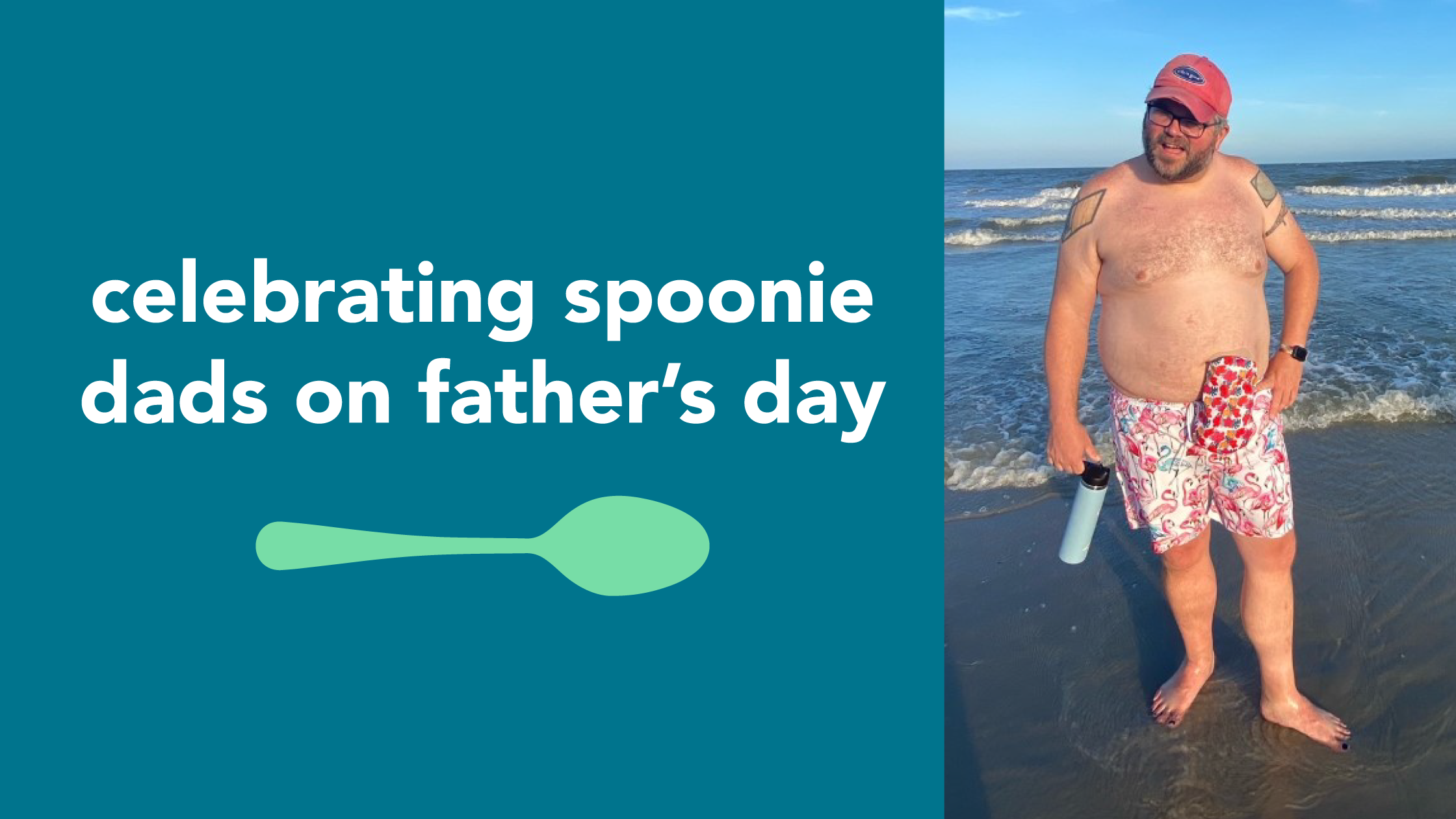 Celebrating Spoonie Dads on Father’s Day – SpoonieThreads
